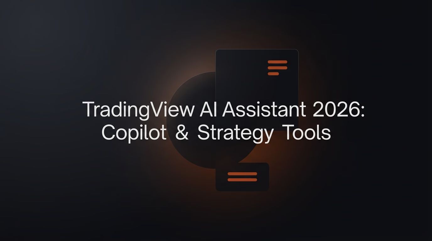TradingView Assistant 2026: AI Copilot & Strategy Tools